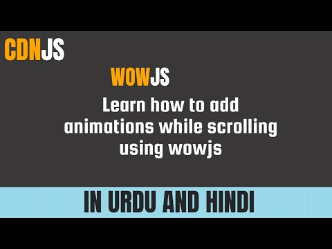 how to add animations on scroll in your website | wowjs | cdnjs libraries