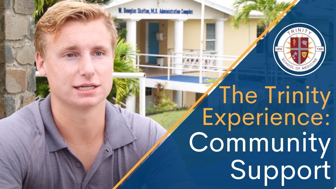 Trinity Experience: Community Support