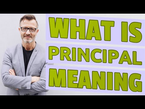 Principal | Meaning of principal