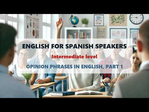 Opinion Phrases in English, intermediate level, part 1 | Expresiones para dar tu opinión