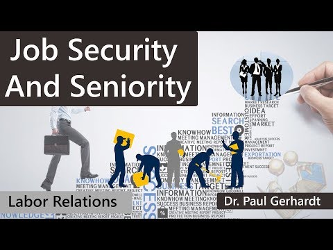 Job Security And Seniority | Dr. Paul Gerhardt