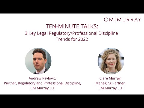 Ten-Minute Talks: Regulatory Trends for Lawyers in 2022