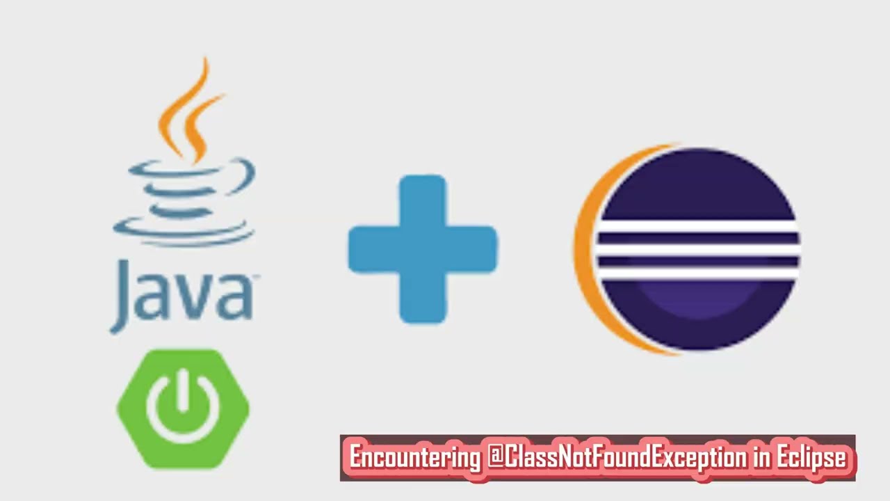 Mastering Class Not Found Exception in Eclipse for Spring Boot @ClassNotFoundException || Eclipse