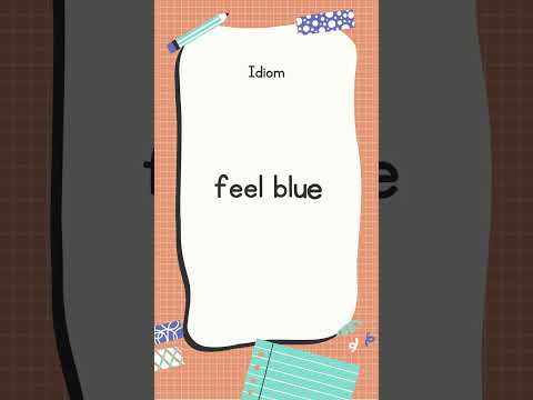 English Idiom and Meanings | feel blue with sound 📖 #shorts #youtubeshorts