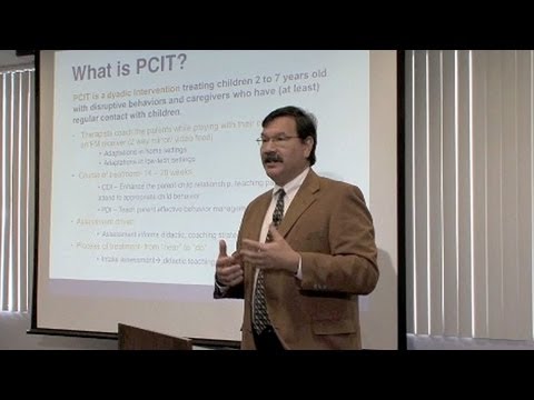 Parent-Child Interaction Therapy (PCIT): Effective Treatment Effective Training
