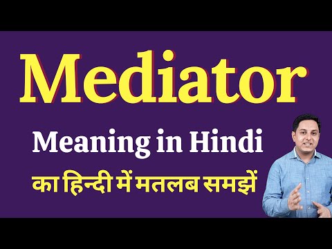Mediator meaning in Hindi | Mediator ka kya matlab hota hai | Spoken English Class