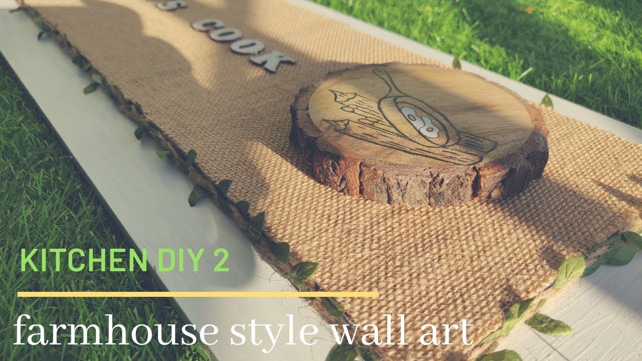 Farmhouse style kitchen wall art DIY l DIY kitchen wall art l farmhouse style kitchen sign board