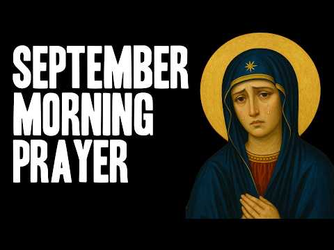 SEPTEMBER MORNING PRAYER | Be Holy!