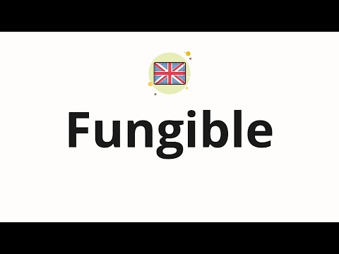 How to pronounce Fungible (Interchangeable in English)