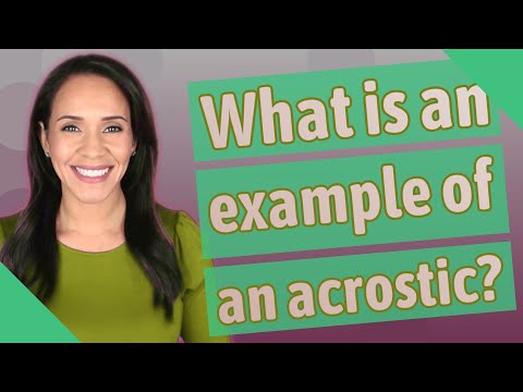 What is an example of an acrostic?
