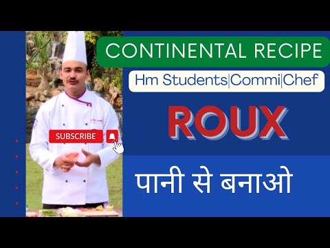 Roux Recipe | How to make Roux | Continental Cuisine | Types of Roux | Brown Roux | white Roux