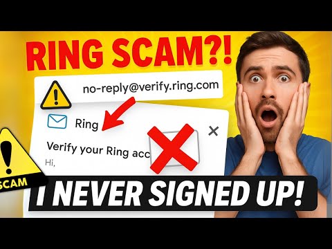 Ring Signup Email From no-reply@verify.ring.com — Legit or SCAM?