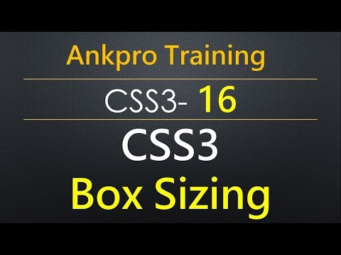 CSS3 16 - CSS3 Box Sizing Property | content-box vs border-box | Box Sizing for Cross Browser