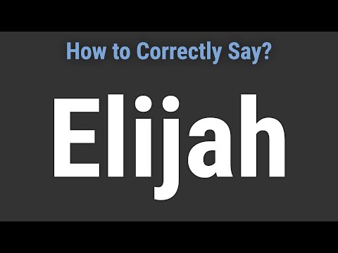 How to Pronounce Name Elijah (Correctly!)