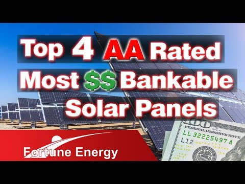 Top 4 AA-Rated Bankability Solar Panel Companies.