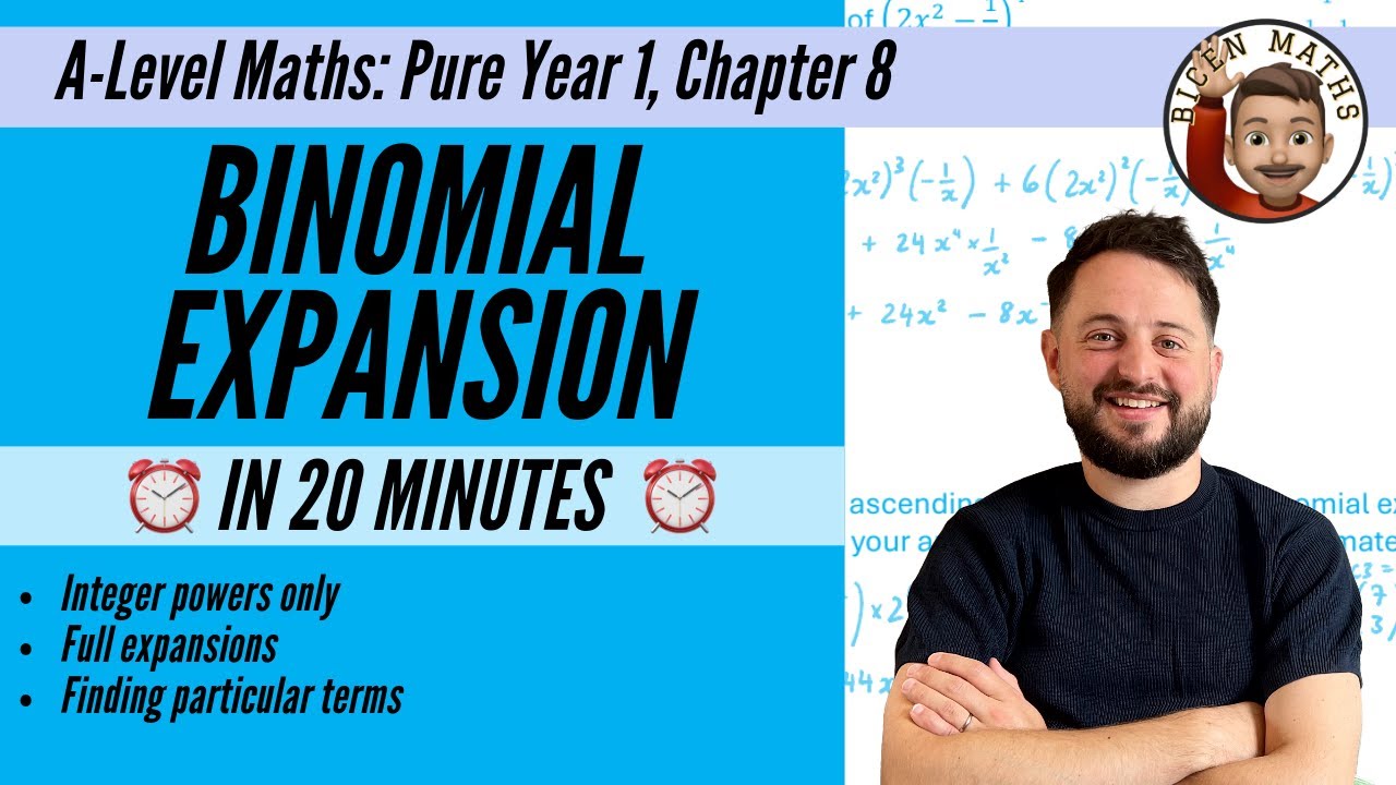 Binomial Expansion (Year 1) in less than 20 minutes • A-Level Maths, Pure Year 1, Chapter 8 📚