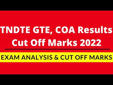 TNDTE GTE, COA Results 2022 | TNDTE GTE COA Cut Off Marks