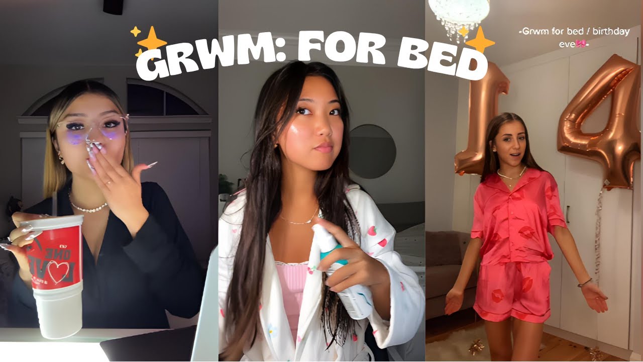 GRWM: for bed🌙🛌🏼/✨Tiktok Compilation #2✨
