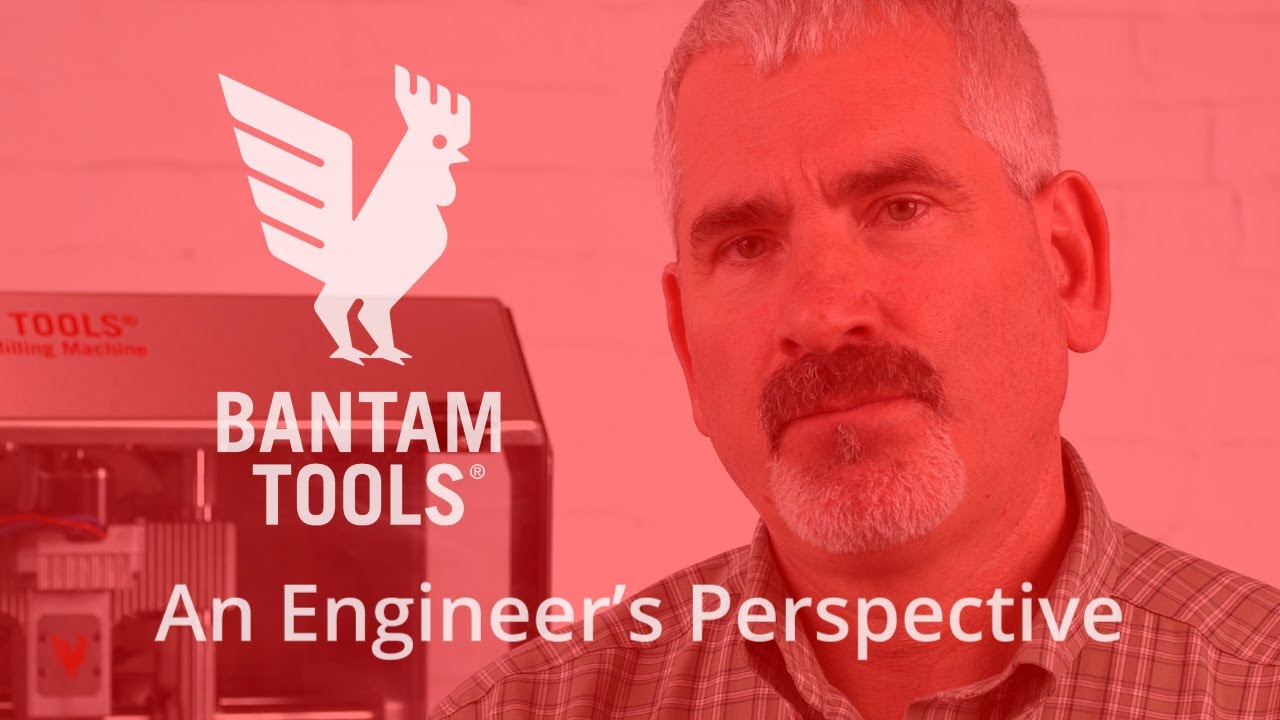 Bantam Tools: An Engineer's Perspective