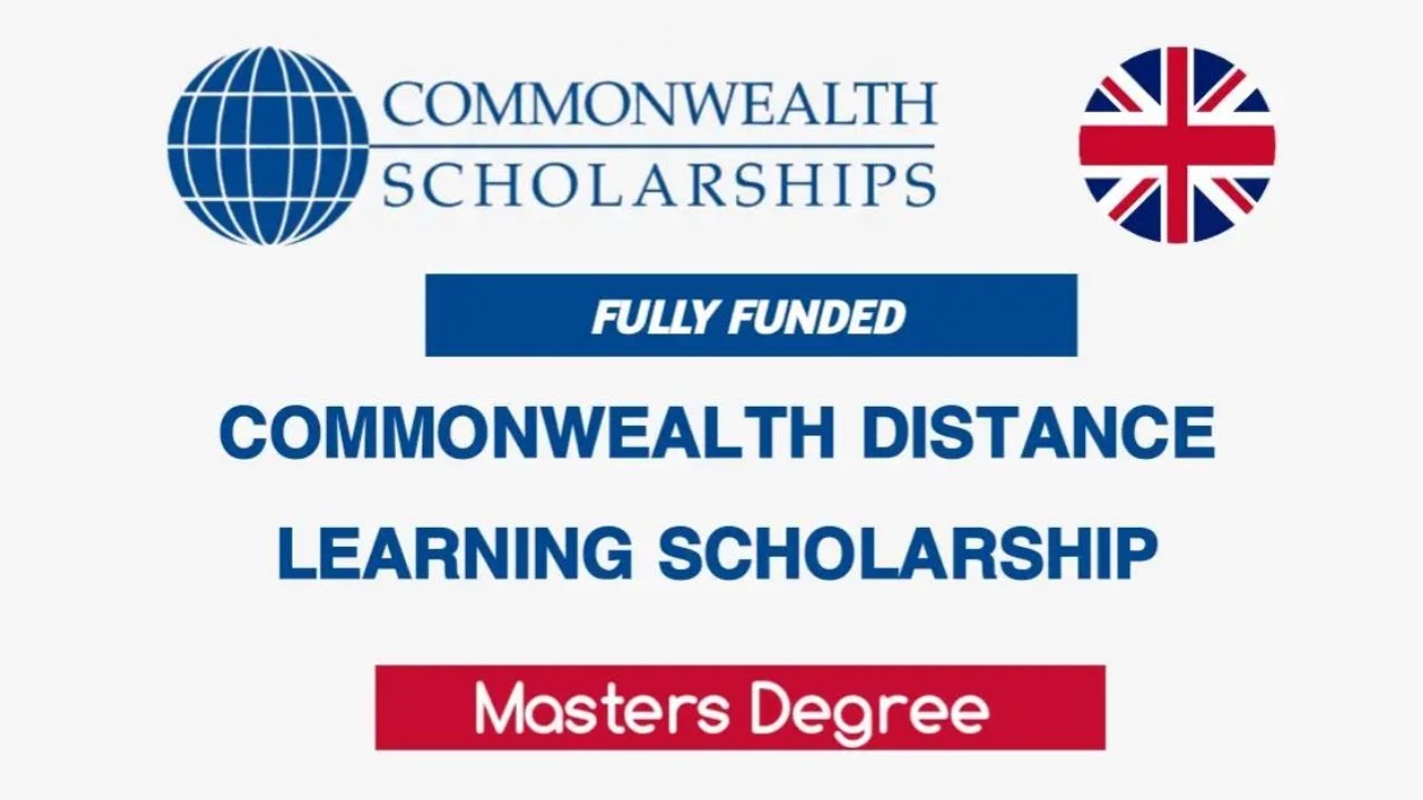 FULLY-FUNDED COMMONWEALTH DISTANCE LEARNING SCHOLARSHIPS – MASTER'S CANDIDATES FOR 2022