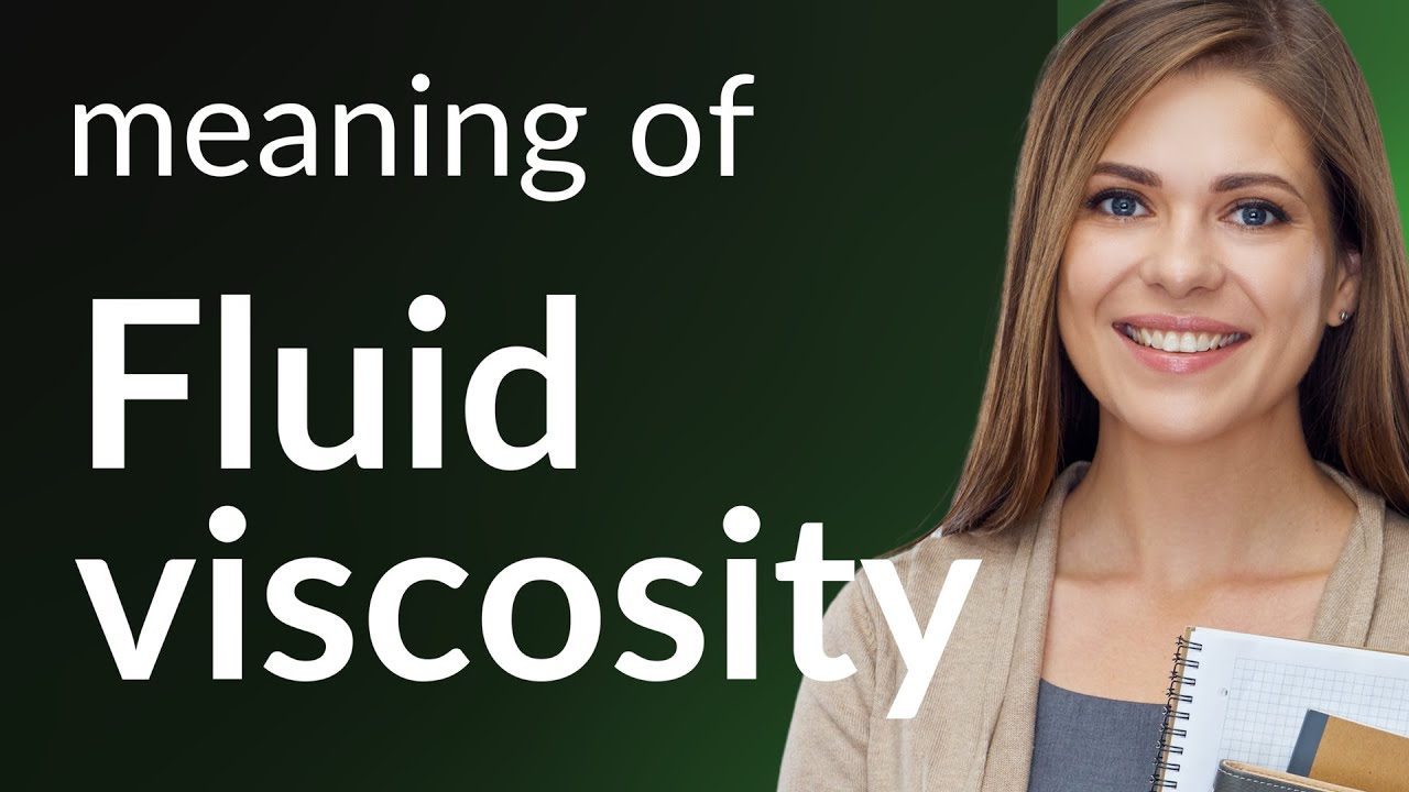 Understanding Fluid Viscosity: A Simple Guide