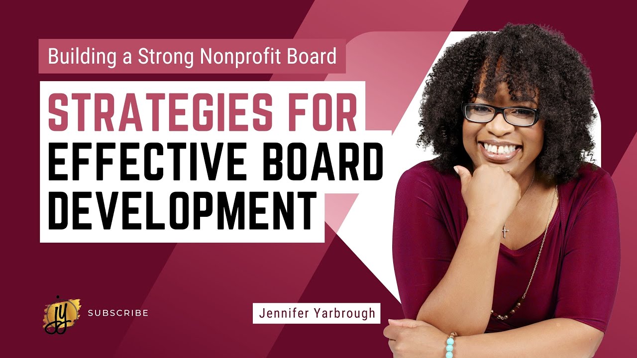 Building a Strong Nonprofit Board: Strategies for Effective Board Development