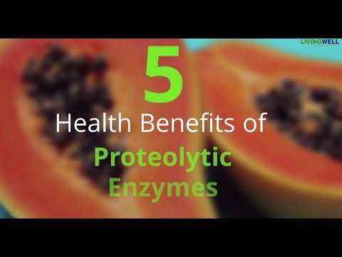 5 Health Benefits of Proteolytic Enzymes
