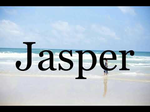 How To Pronounce Jasper🌈🌈🌈🌈🌈🌈Pronunciation Of Jasper