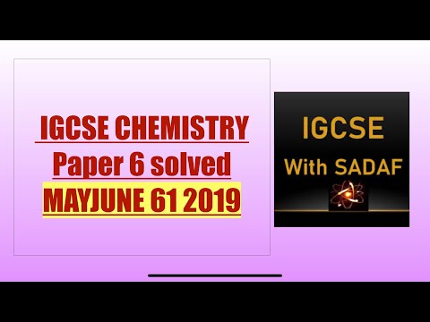 IGCSE Chemistry 2019 Past paper SOLVED IGSCE | May June Paper 61 IGSCE | IGCSE | Exam Revision