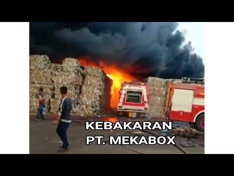 Kebakaran PT. MEKABOX pabrik produksi karton di gresik dilahap api