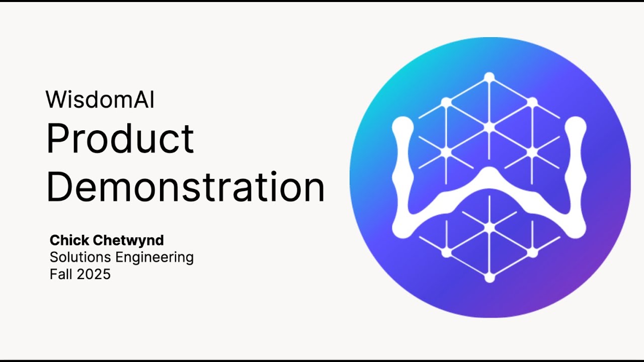 WisdomAI Product Demo Chick 11 26 25 FINAL