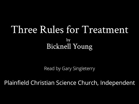 Three Rules for Treatment by Bicknell Young — read by Gary Singleterry