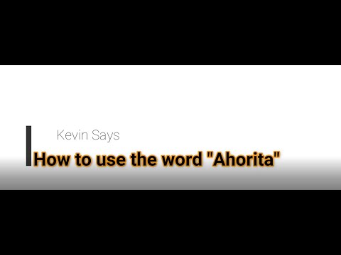 Ahorita | Learn Spanish | Spanish Lesson | Now | vocabulary | Kevin Says