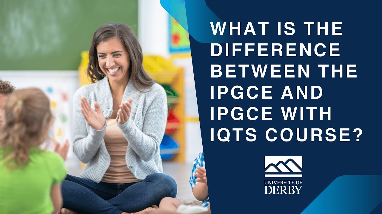 What is the difference between the IPGCE and IPGCE with IQTS course?