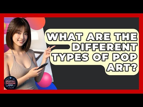 What Are The Different Types Of Pop Art? - Graphic Design Nerd