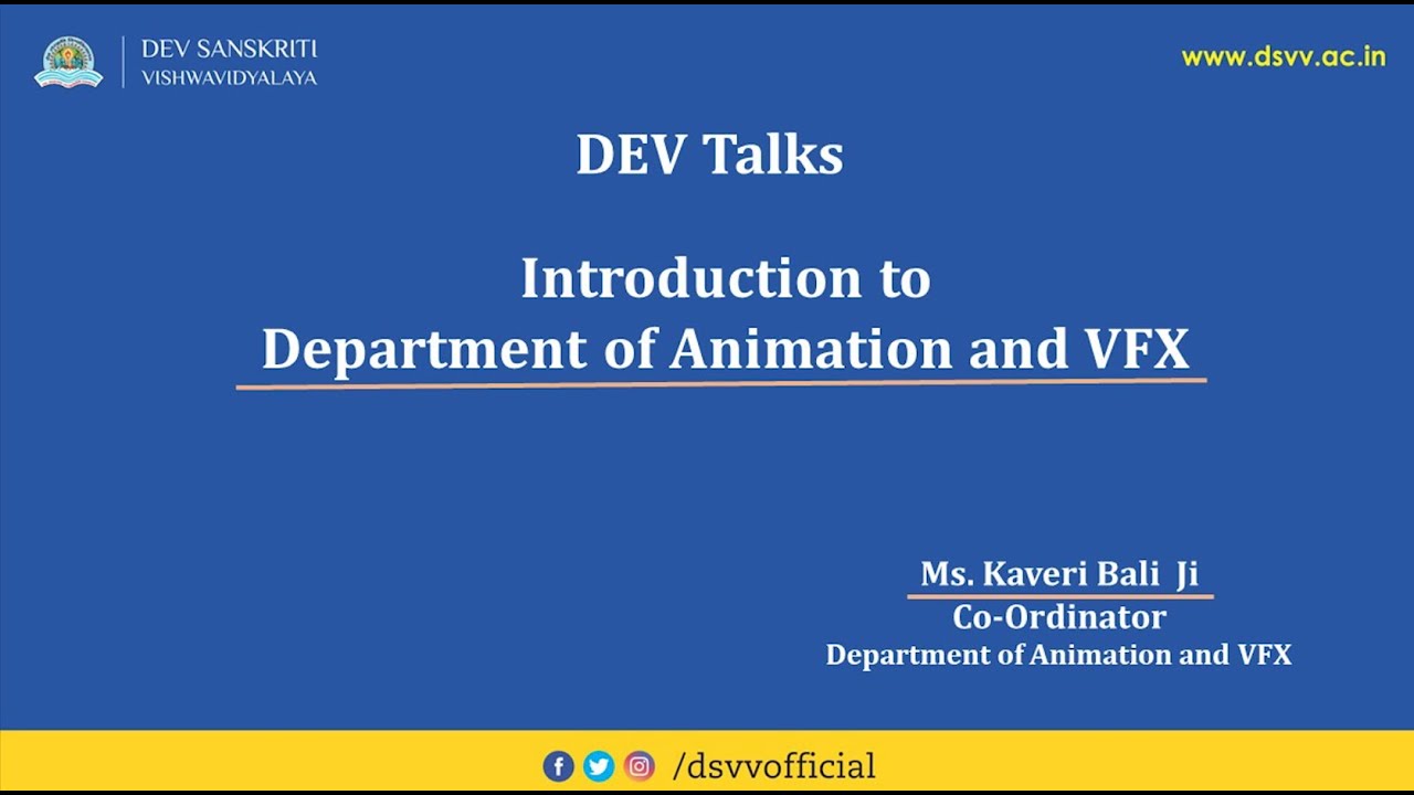 Introduction to Department of Animation & VFX