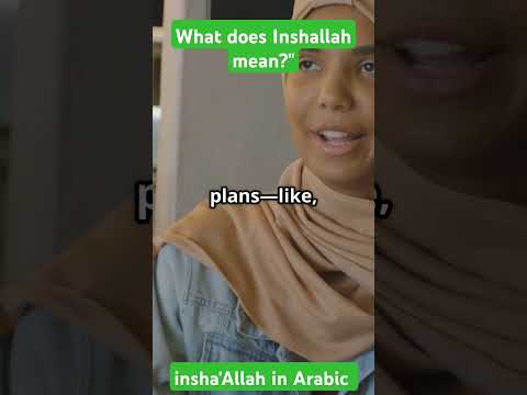 What does Inshallah mean?"