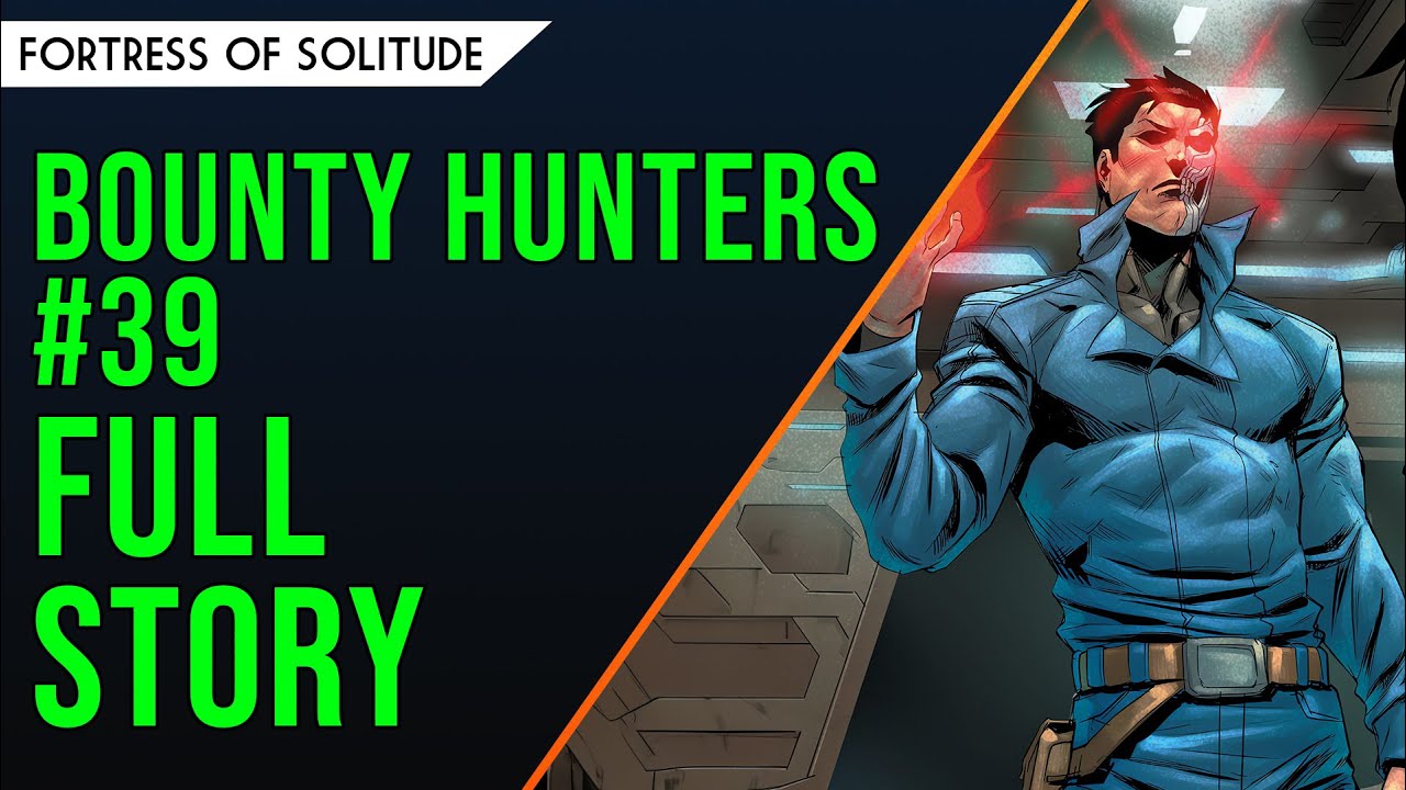 Bounty Hunters #39 | FULL STORY BREAKDOWN (DARK DROIDS TIE-IN)