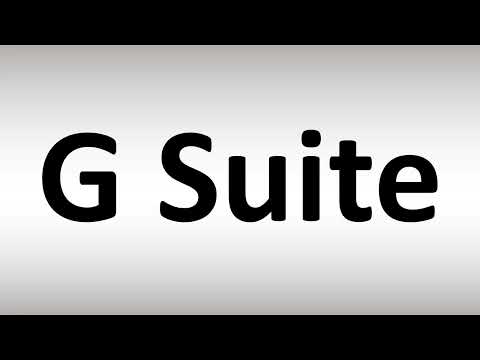 How to Pronounce G Suite