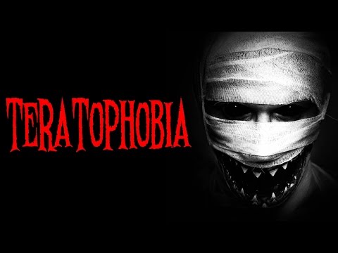 TERATOPHOBIA – CreepyPastaJr