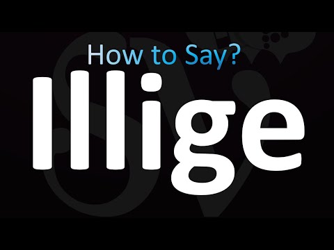 How to Pronounce Illige (correctly!)
