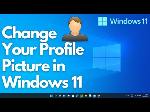 How To Change Your Profile Picture In Windows 11