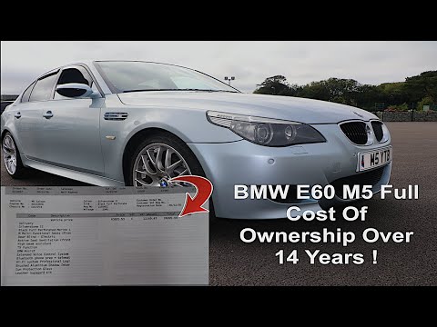 BMW E60 M5 Full **Cost Of Ownership** Over 14 Years