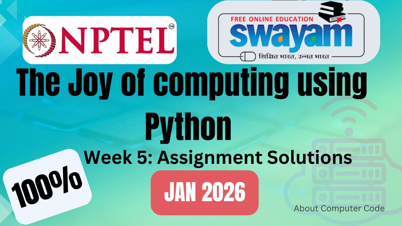 The joy of computing using python week 5 assignment solution (Jan 2026)#swayam2026 #nptel2026 #nptel