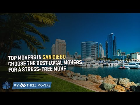 Movers in San Diego - Get the Best Local Movers for Your Smooth Relocation