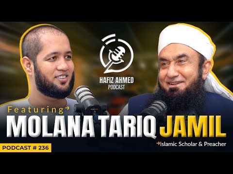 Exclusive Podcast with Molana Tariq Jamil | Hafiz Ahmed Podcast