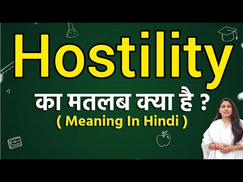 Hostility meaning in hindi | Hostility meaning ka matlab kya hota hai | Word meaning