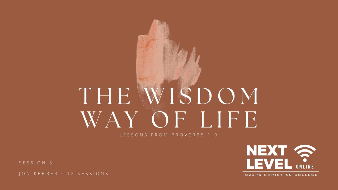 The Wisdom Way of Life - Session 5: Lesson 4: Grace and Kindness by Jon Kehrer