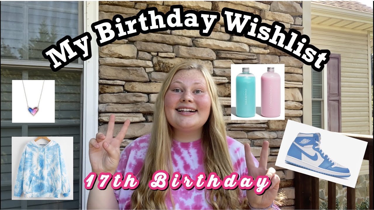 My 17th Birthday Wishlist | trendy gift ideas 2020