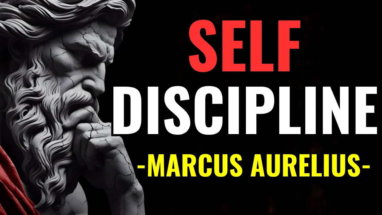 12 Stoic Principles To Build SELF DISCIPLINE | Marcus Aurelius Stoicism